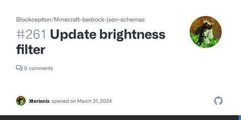 Update Brightness Filter · Issue 261 · Blockception Minecraft Bedrock Json Schemas · Github