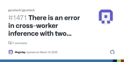 there is an error in cross worker inference with two computers · issue