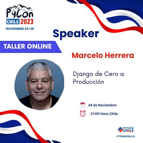 Python Chile Nos Emociona Anunciar A Marcelo Herrera