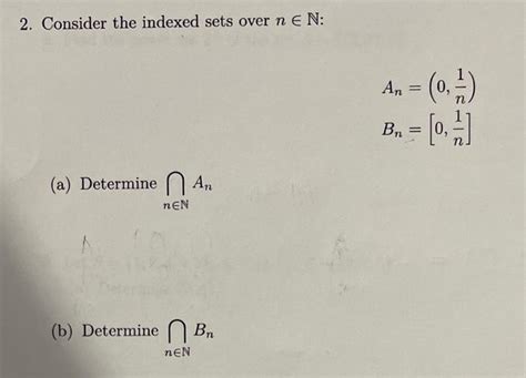 solved 2 consider the indexed sets over n en an 0 5 bn