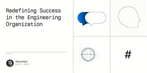 Redefining Success In The Engineering Organization