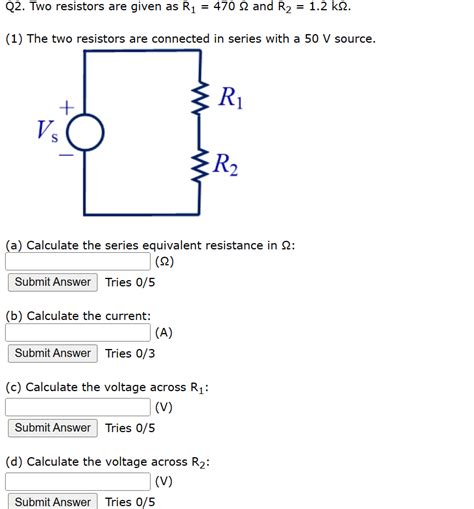 Solved Q Two resistors are given as R Ω and Chegg com