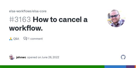 How To Cancel A Workflow · Elsa Workflows Elsa Core · Discussion 3163