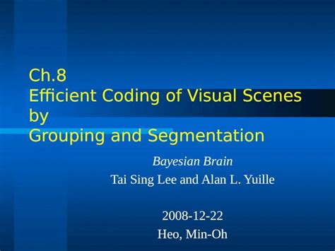 pptx ch 8 efficient coding of visual scenes by grouping and