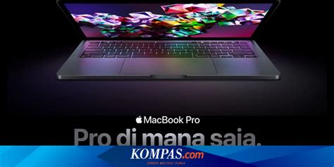 Harga Macbook Air Dan Macbook Pro Di Indonesia Diskon Hingga Rp Juta