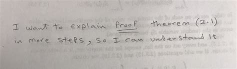solved proof theorem 2 1 i want to explain in more steps