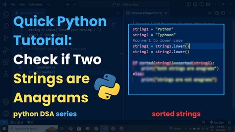 Check If Two Strings Are Anagrams In Python Step By Step Guide Youtube
