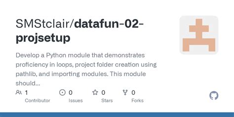 Github Smstclairdatafun 02 Projsetup Develop A Python Module That