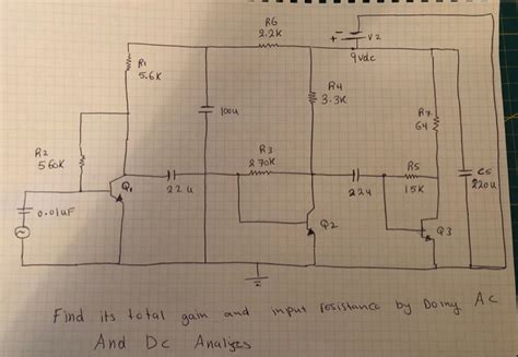 Solved Do An Ac And Dc Analysis Find Its Gain And Input Chegg