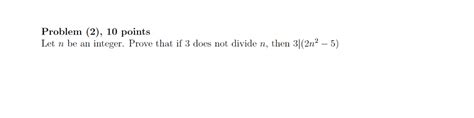 solved problem 2 10 points let n be an integer prove