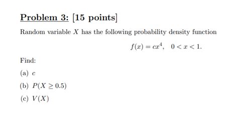 Solved Problem 3 15 Points Random Variable X Has The Chegg Com