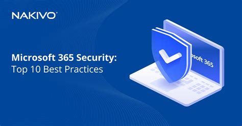 Microsoft 365 Security Top 10 Best Practices