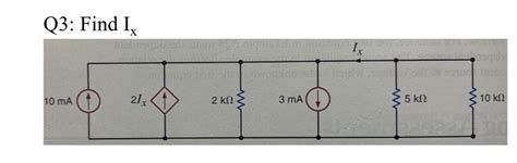 Solved Q Find Ix Chegg Com