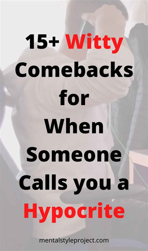 15 Comebacks When Someone Calls You A Hypocrite