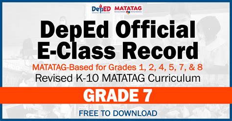 Grade 7 Deped Official E Class Record Matatag Based Free Download Deped Click
