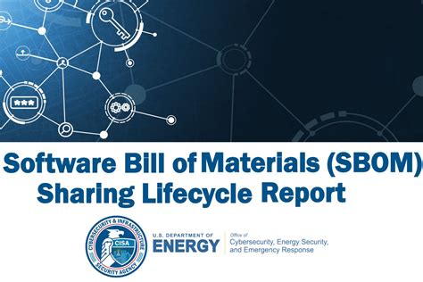 Software Bill Of Materials Sbom Sharing Lifecycle Report Cisa