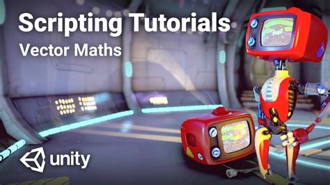 C Vector Maths In Unity Beginner Scripting Tutorial Youtube