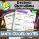 Decimal Operations Guided Notes By Teach To Believe TPT