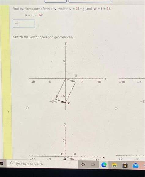 solved find the component form of v where u 3i j and w