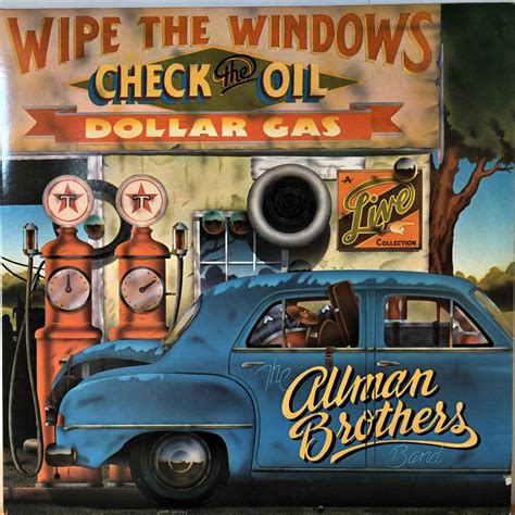 The Allman Brothers Band ‎ Wipe The Windows Check The Oil Dollar Gas