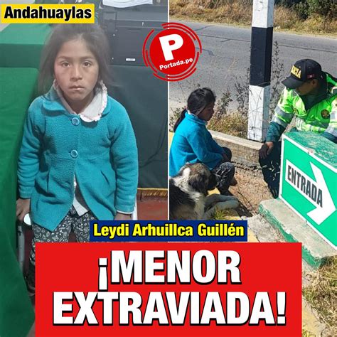Portada Pe Andahuaylas Apurímac Menor Busca A Sus Padres Policía