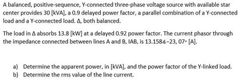 solved a balanced positive sequence y connected three phase voltage