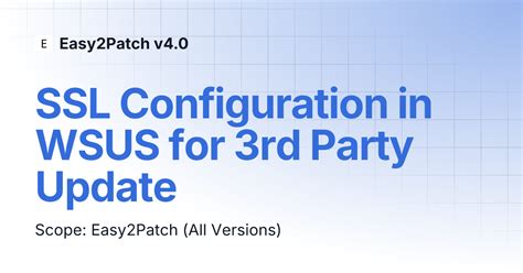 SSL Configuration In WSUS For Rd Party Update Easy Patch V