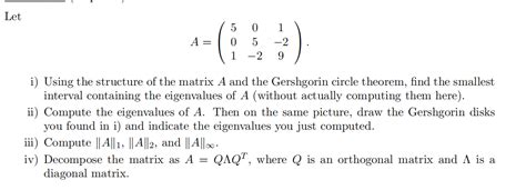 Solved Let A⎝⎛50105−21−29⎠⎞ I Using The Structure Of The