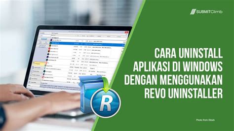 Cara Uninstall Aplikasi di Windows dengan Menggunakan Revo Uninstaller