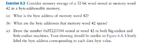 Exercise 63 Consider Memory Storage Of A 32 Hit Word