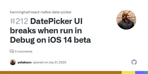 Datepicker Ui Breaks When Run In Debug On Ios 14 Beta · Issue 212 · Henninghallreact Native