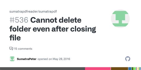 Cannot Delete Folder Even After Closing File · Issue 536 · Sumatrapdfreadersumatrapdf · Github
