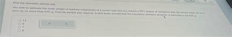Solved Find The Necessary Sample Sizeyou Wish To Estimate