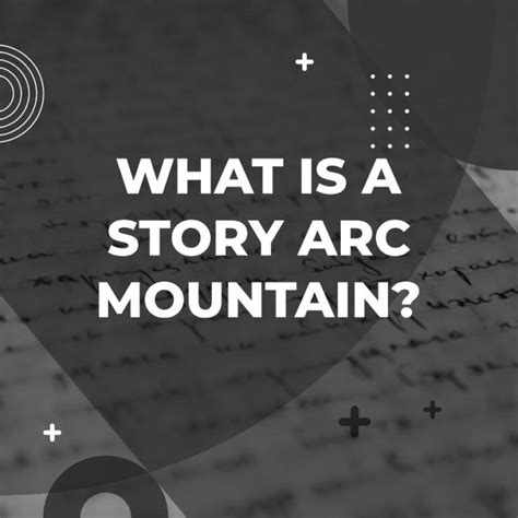 Plot Mountain The Structure Behind Compelling Stories Adazing