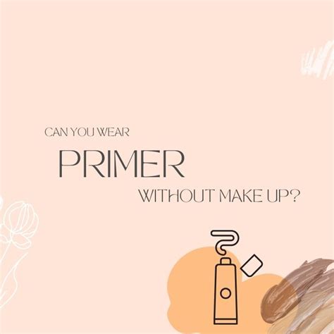 Wear Primer Without Makeup Skin Beauty Blog