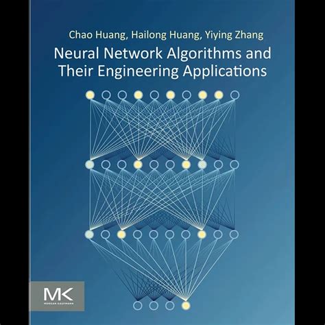 Neural Network Algorithms And Their Engineering Applications Medical