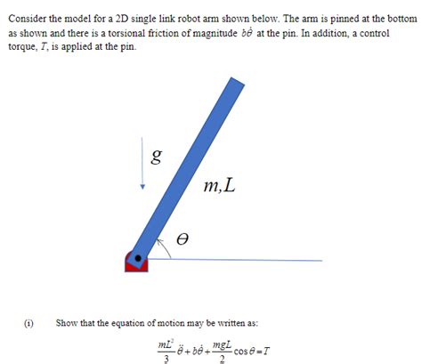 Solved Consider The Model For A 2d Single Link Robot Arm