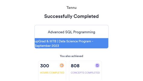 Tannu Wadhwa On Linkedin I Am Happy To Share That I Have Completed Advance Sql Programming