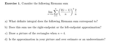 solved exercise 1 consider the following riemann sum lim a