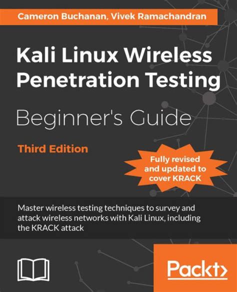 Kali Linux Wireless Penetration Testing Beginners Guide Third Edition Kali Linux Wireless
