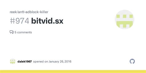 Bitvidsx · Issue 974 · Reekanti Adblock Killer · Github