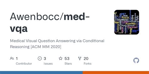 Github Awenboccmed Vqa Medical Visual Question Answering Via Conditional Reasoning Acm Mm 2020