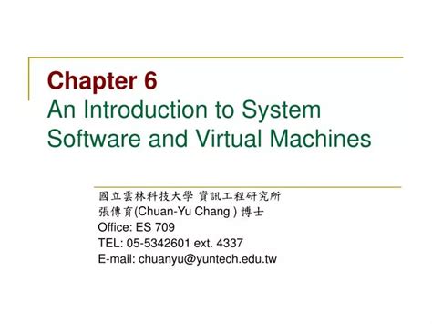 PPT Chapter An Introduction To System Software And Virtual Machines PowerPoint Presentation