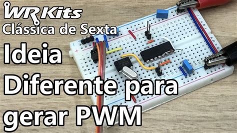 IDEIA DIFERENTE PARA GERAR SINAL PWM Vídeo Aula YouTube
