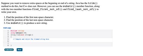 Solved Suppose You Want To Remove Extra Spaces At The