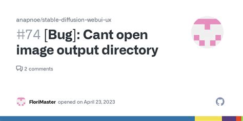Bug Cant Open Image Output Directory Issue Anapnoe Stable Diffusion Webui Ux Github