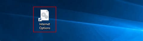 Create Internet Options Shortcut On Win Desktop