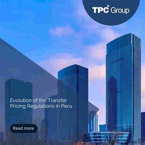 Evolution Of The Transfer Pricing Regulations In Peru