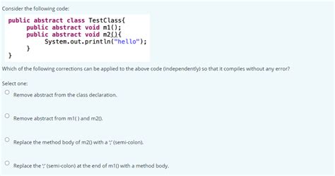 solved consider the following code public abstract class