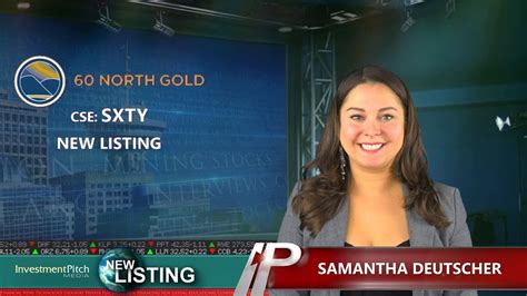 sixty north gold mining cse sxty new listing youtube